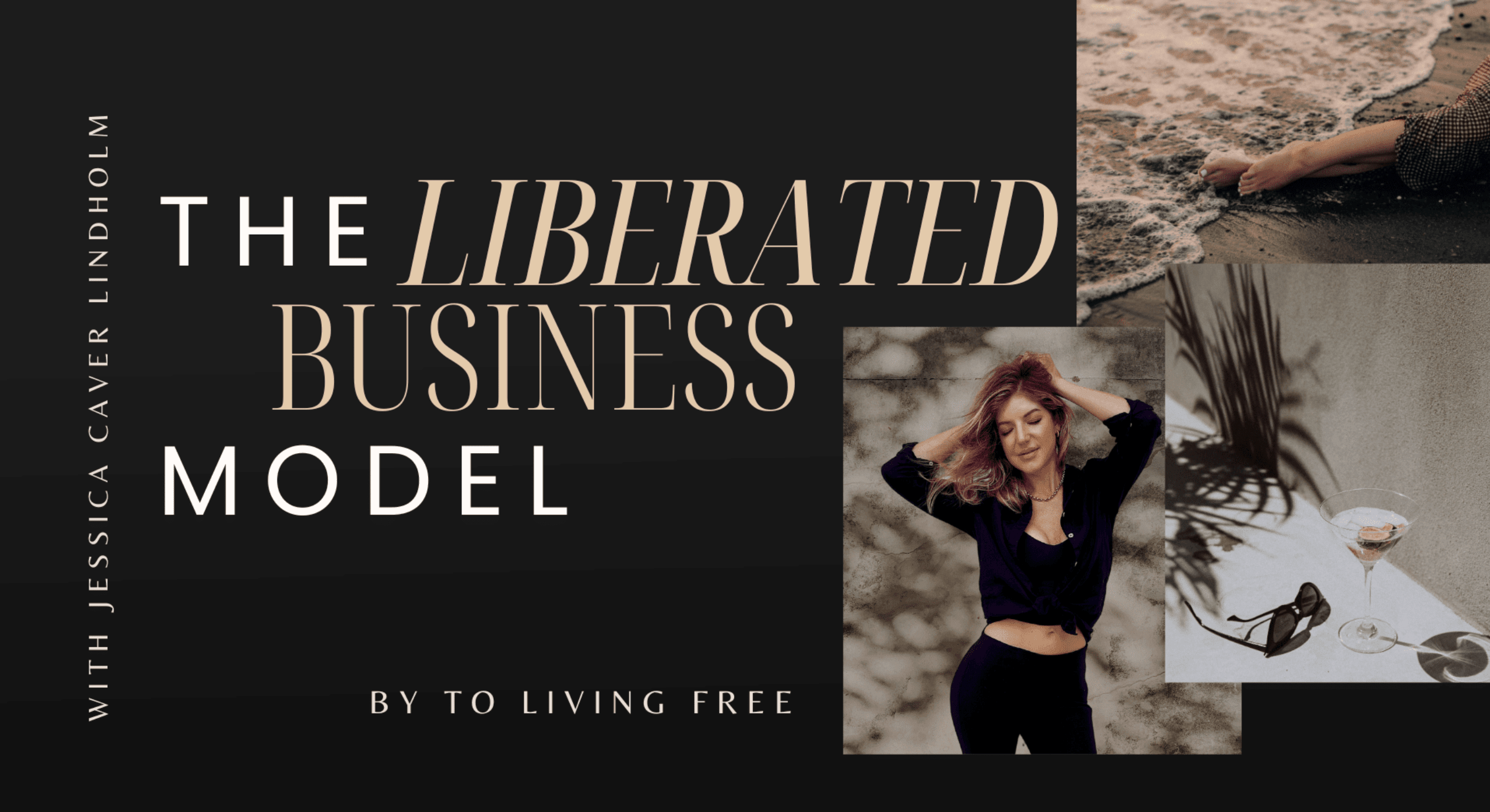The Liberated Business Model™ with Jessica Caver Lindholm